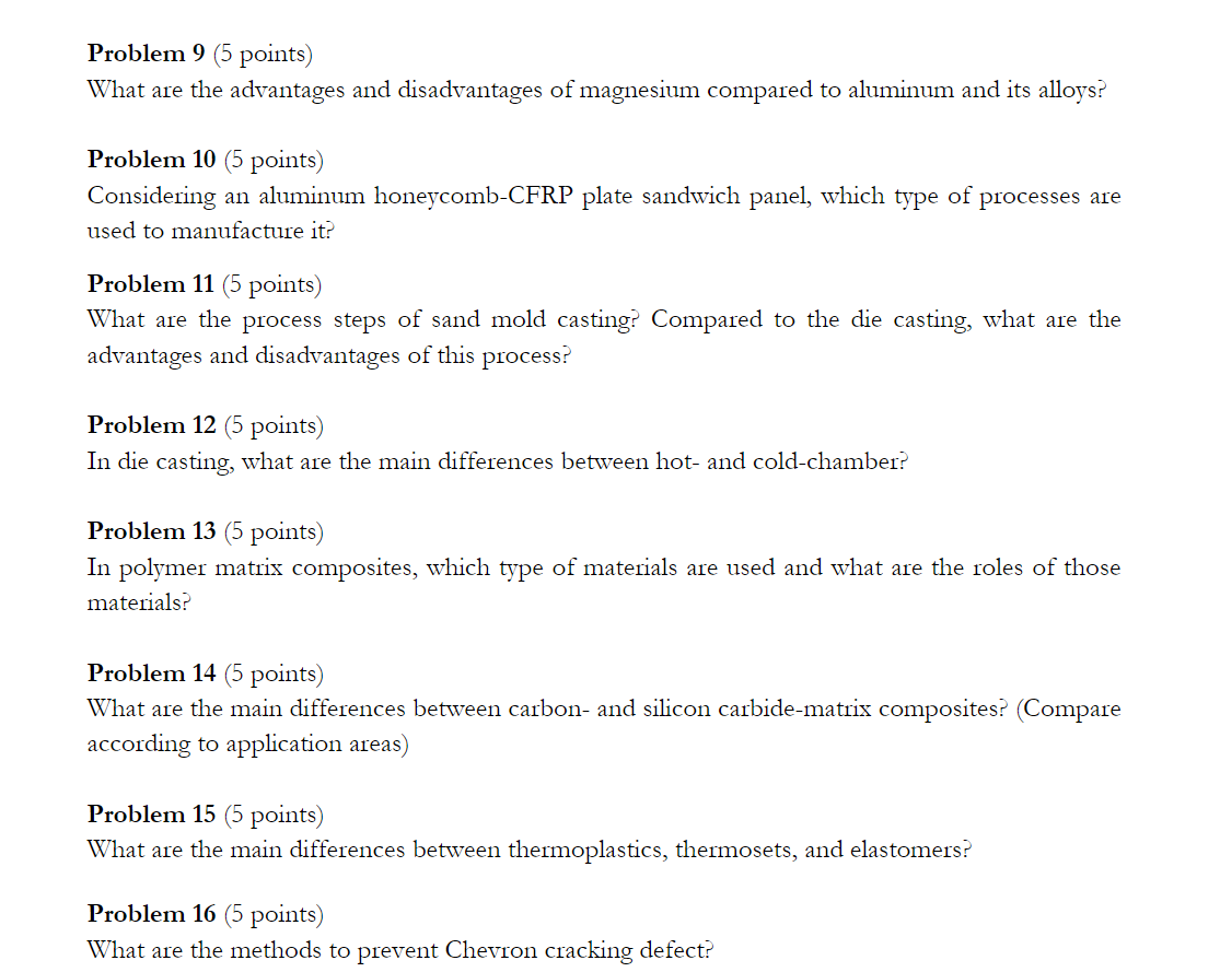 Solved Problem 9 (5 points) What are the advantages and | Chegg.com