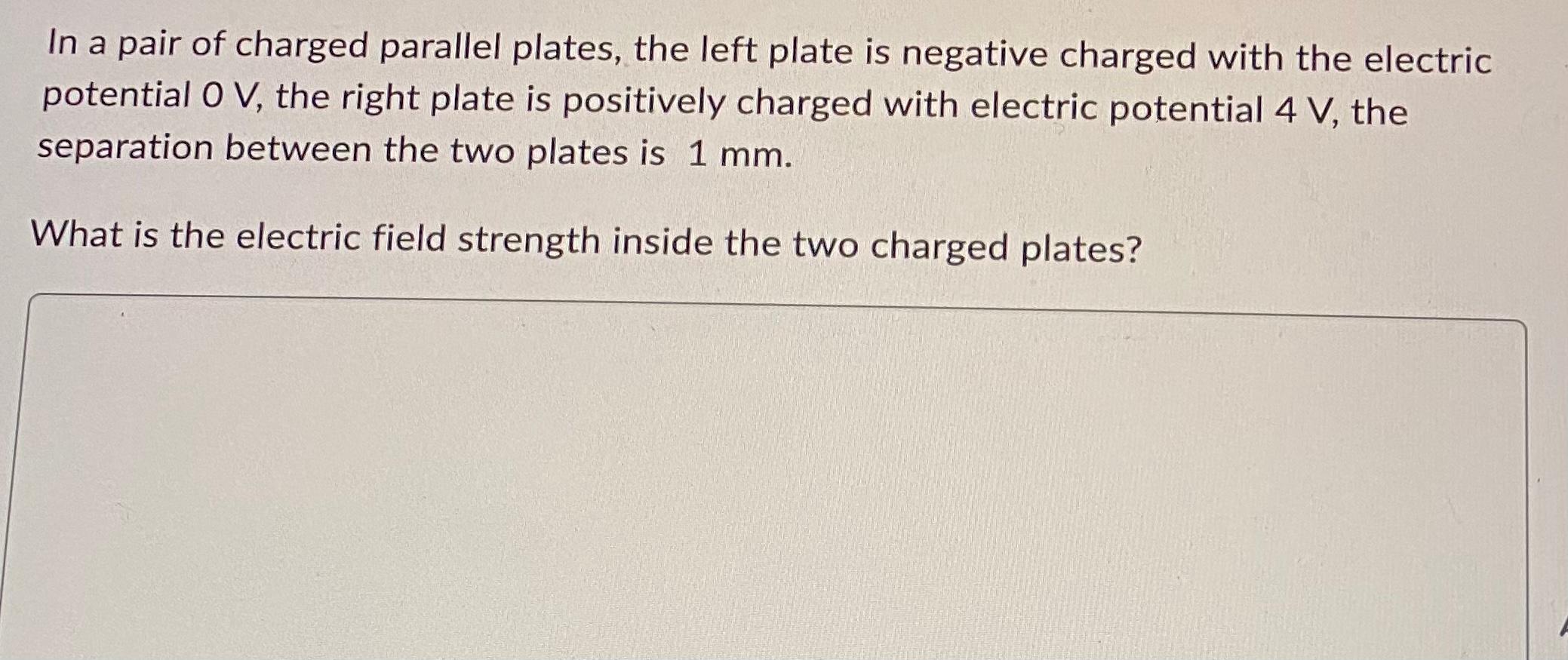 Solved In a pair of charged parallel plates, the left plate | Chegg.com
