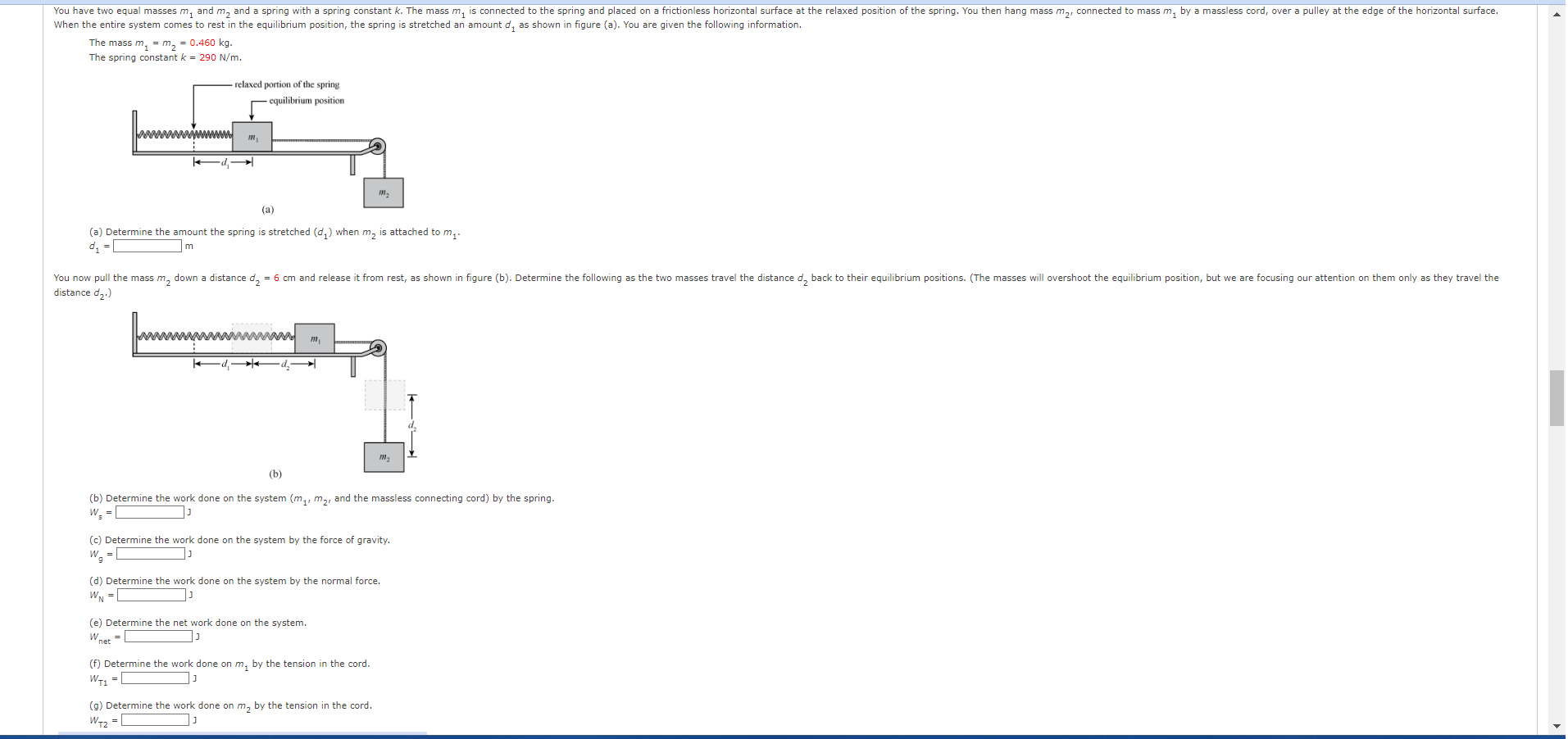 Solved (b) Determine the work done on the system (m1,m2 and | Chegg.com