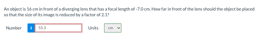 Solved An object is 16 cm in front of a diverging lens that | Chegg.com