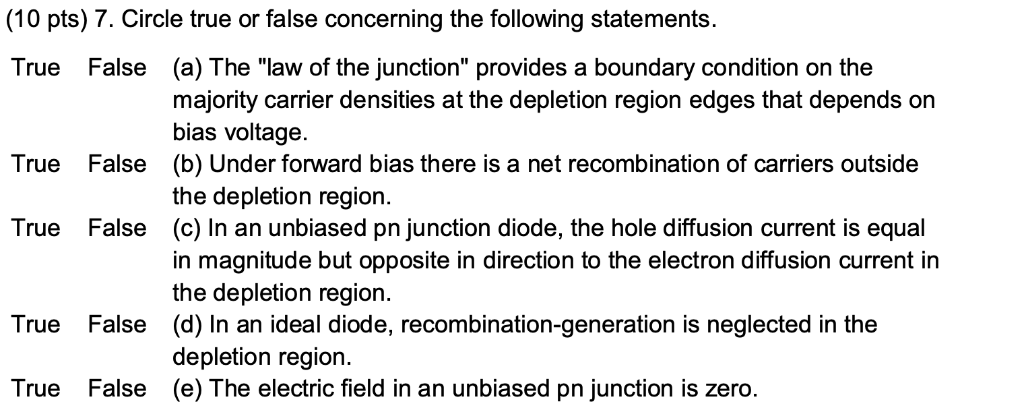 Solved (10 pts) 7. Circle true or false concerning the | Chegg.com