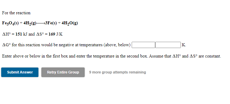 Solved For the reaction Fe3O4(s) + 4H2(9) —3Fe(s) + 4H2O(g) | Chegg.com