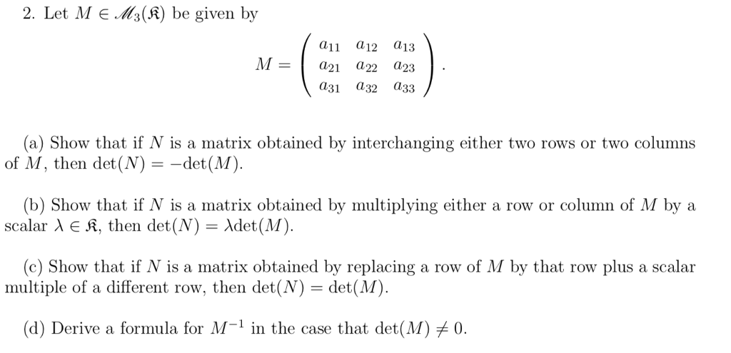 Solved 2. Let M M3(A) be given by a11 a12 a13 M=| a21 a22 | Chegg.com