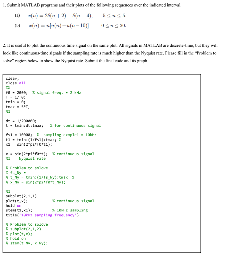 Solved (a) x(n)=2δ(n+2)−δ(n−4),−5≤n≤5. (b) | Chegg.com