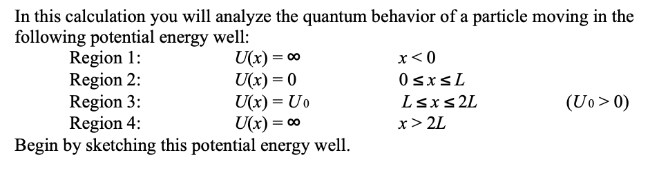 Solved In this calculation you will analyze the quantum | Chegg.com