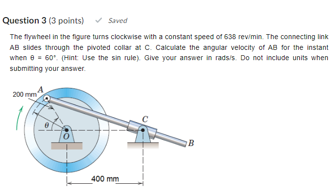 [Solved]: The flywheel in the figure turns clockwise with a