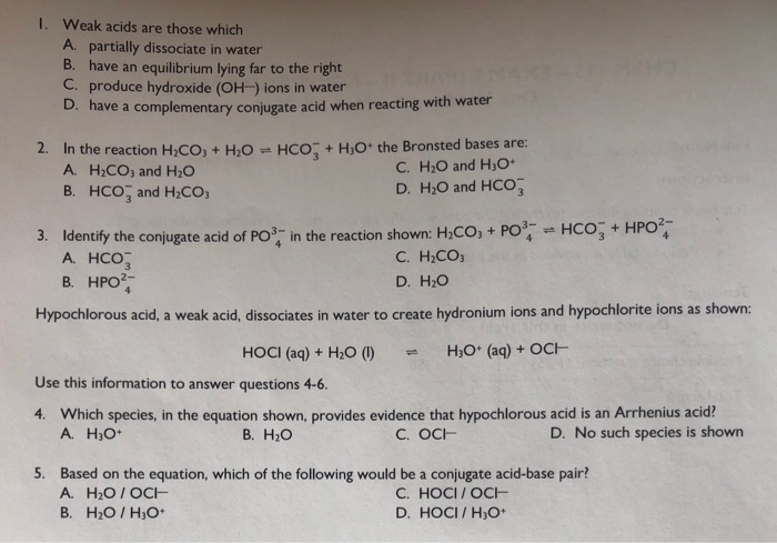 Solved I. Weak acids are those which A. partially dissociate | Chegg.com