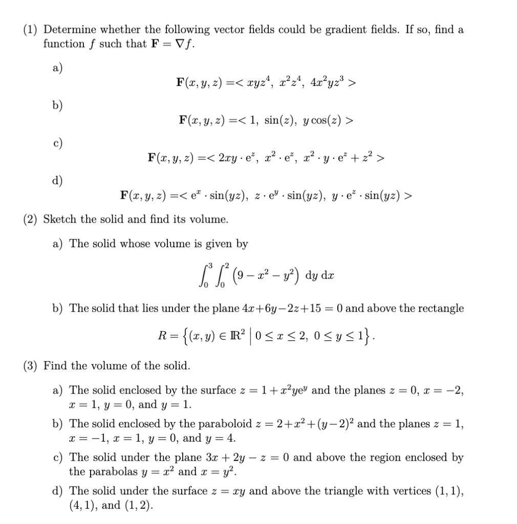 Solved (1) Determine whether the following vector fields | Chegg.com