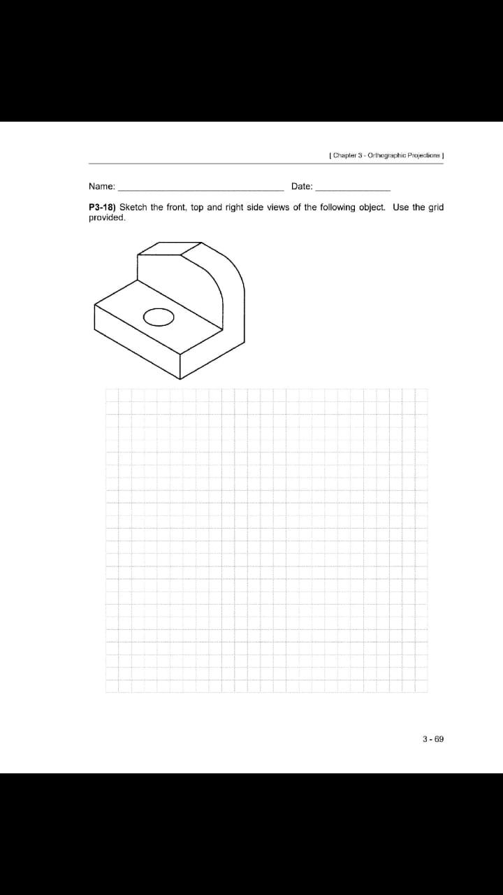 Solved Chapter 3 - Orthographic Projections Name: Date: | Chegg.com