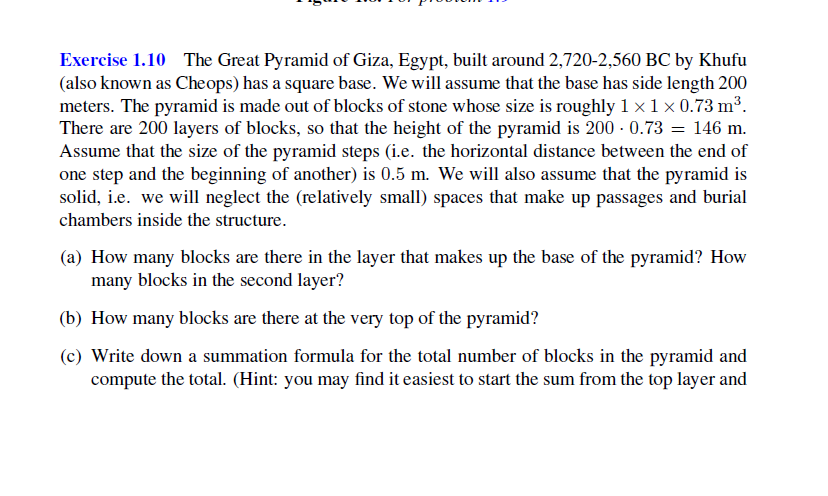 Solved Exercise 1.10 The Great Pyramid of Giza, Egypt, built | Chegg.com