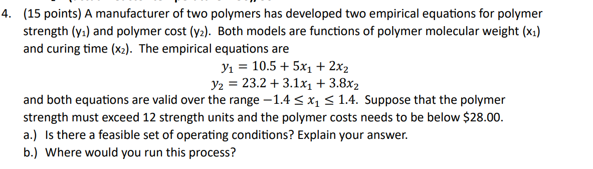 Solved (15 points) A manufacturer of two polymers has | Chegg.com