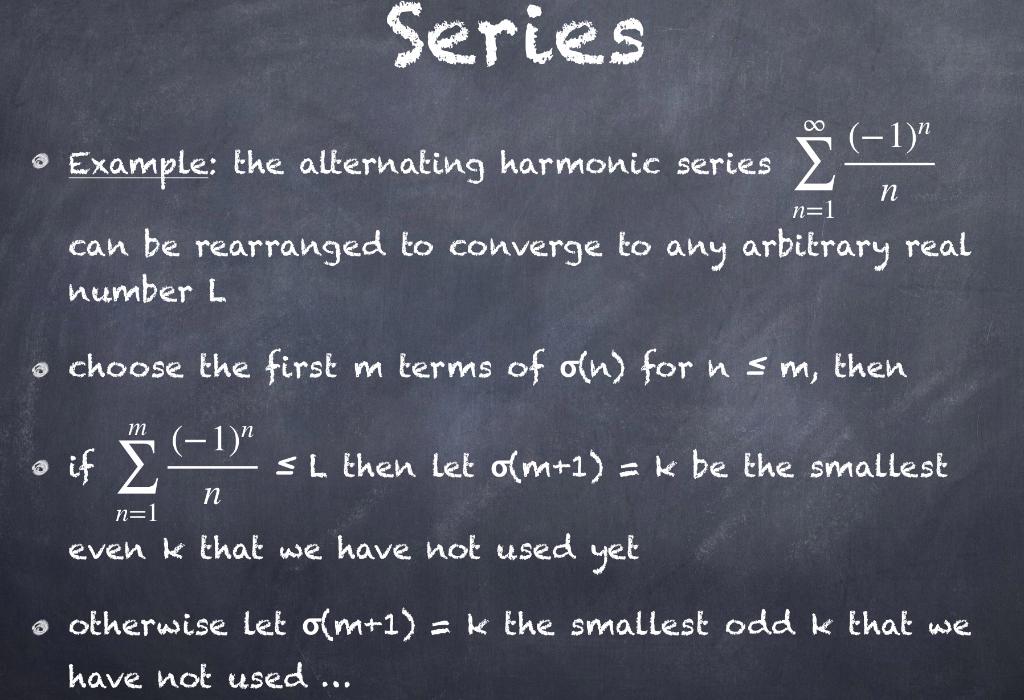 Solved Series CO (-1)" Example: the alternating harmonic | Chegg.com