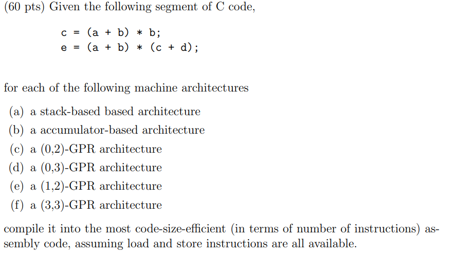Solved 60pts Given The Following Segment Of C Code 8044