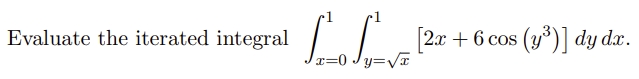 Solved Evaluate the iterated integral | Chegg.com
