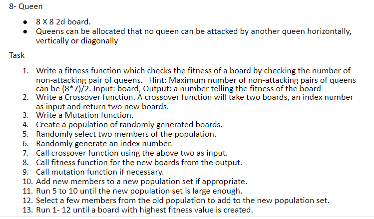 Solved 8- Queen 8 X 8 2d board. • Queens can be allocated | Chegg.com