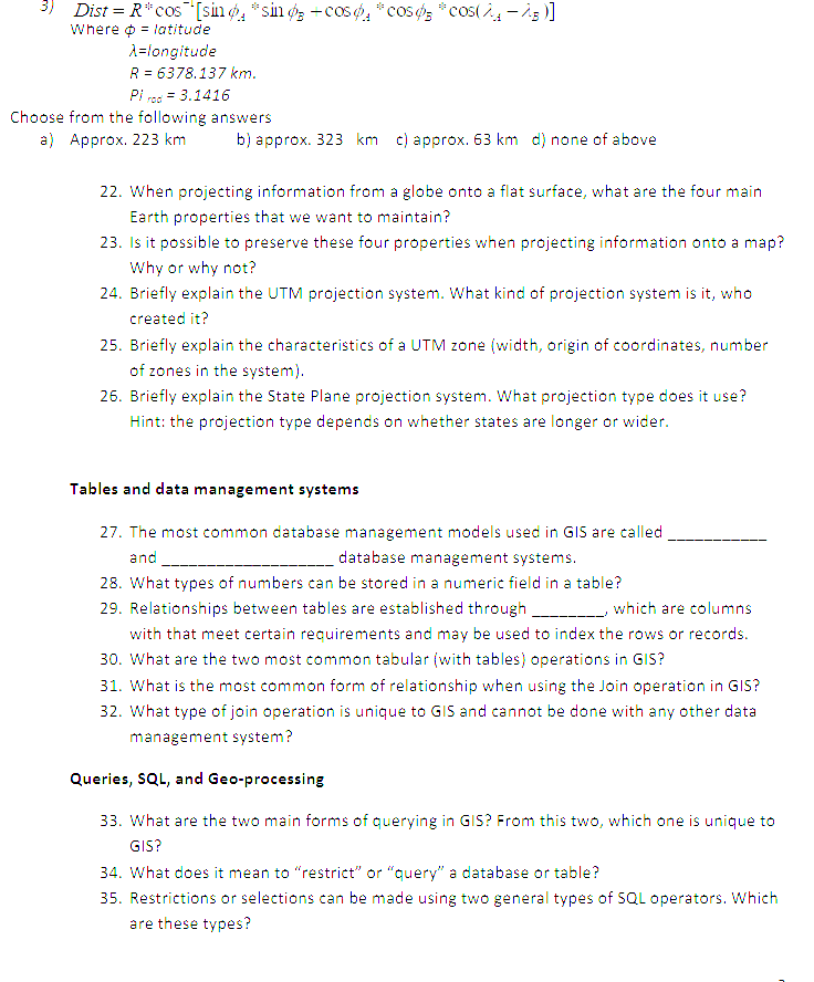 Solved 1. GIS-Give a definition of GIS. 2. What make spatial | Chegg.com