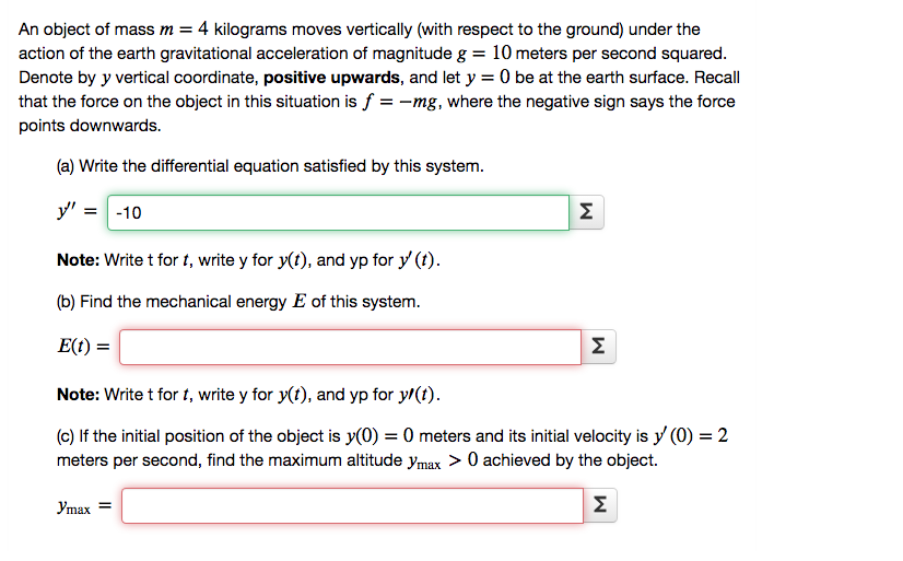 Solved An object of mass m= 4 kilograms moves vertically | Chegg.com
