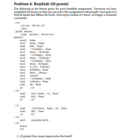 Problem 4: Bomblab (20 points) The following is the | Chegg.com