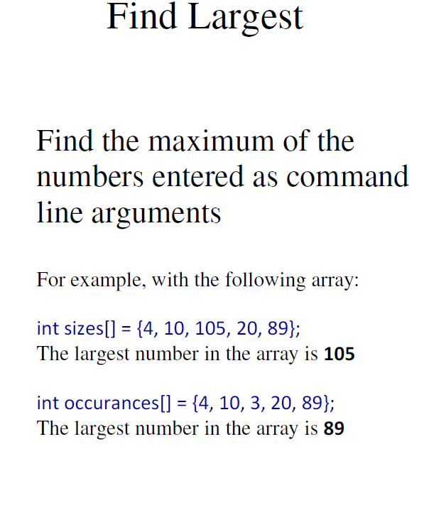 Solved Find Largest Find the maximum of the numbers entered | Chegg.com