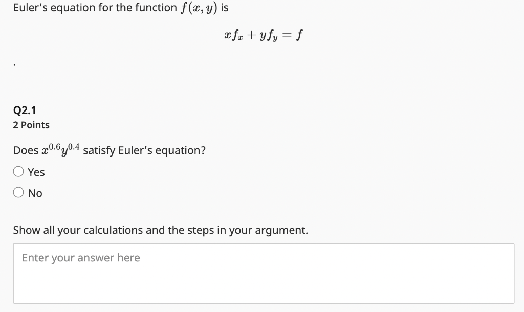 Solved Euler's equation for the function f(x,y) is xfx+yfy=f | Chegg.com
