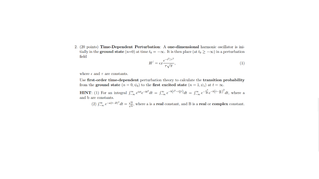 Solved 2. (20 points) Time-Dependent Perturbation: A | Chegg.com