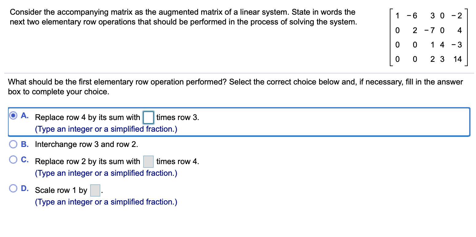 Solved Consider the accompanying matrix as the augmented | Chegg.com