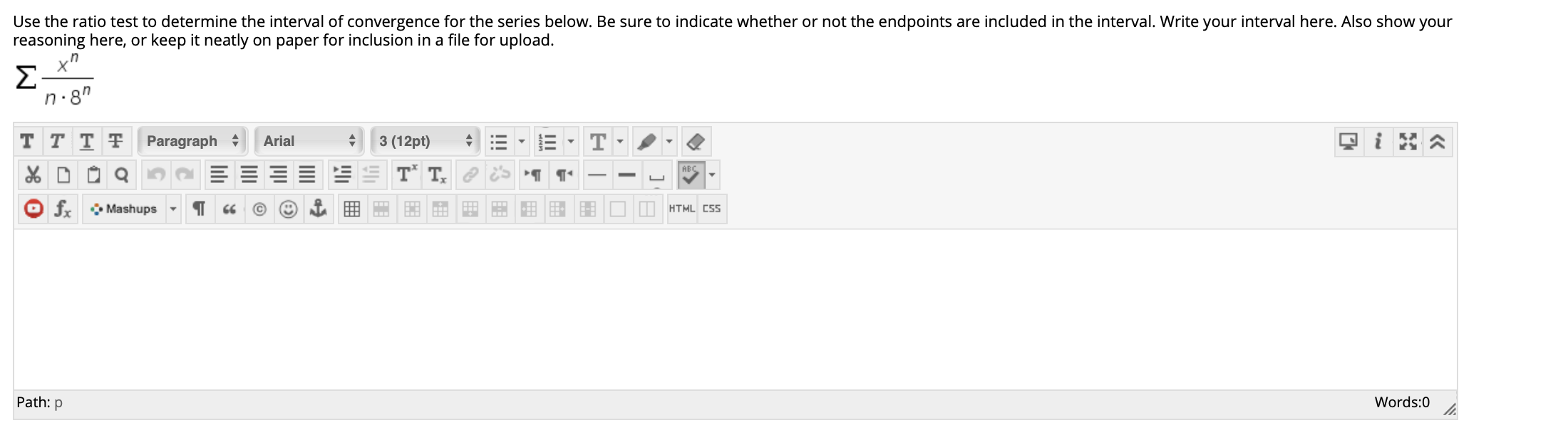 Solved Use the ratio test to determine the interval of | Chegg.com