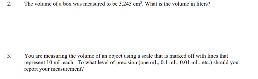 Solved 2. The volume of a box was measured to be 3,245 cm3 . | Chegg.com