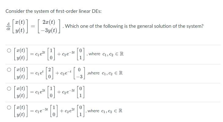 Solved Consider the system of first-order linear DEs: | Chegg.com