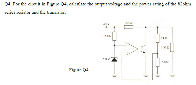 Solved Q4. For the circuit in Figure Q4, calculate the | Chegg.com