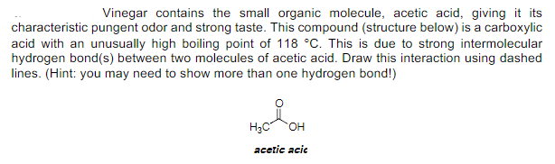Solved Vinegar contains the small organic molecule, acetic | Chegg.com