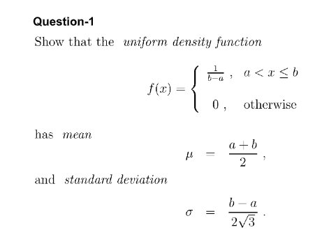 Solved Question-1 Show that the uniform density function a | Chegg.com