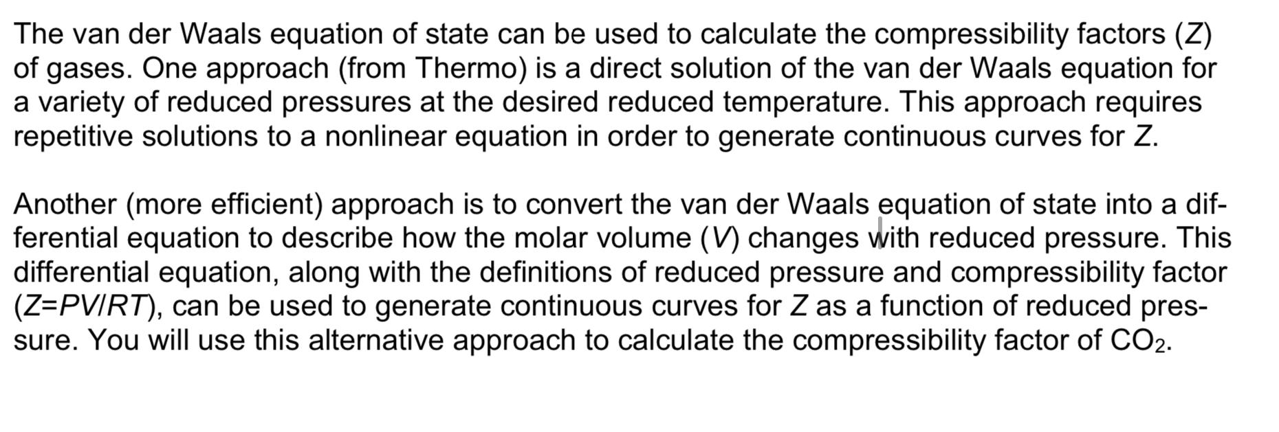 Solved The van der Waals equation of state can be used to | Chegg.com