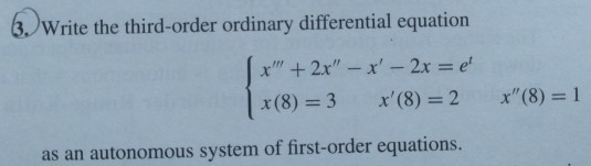 Solved 6 Write the third-order ordinary differential | Chegg.com