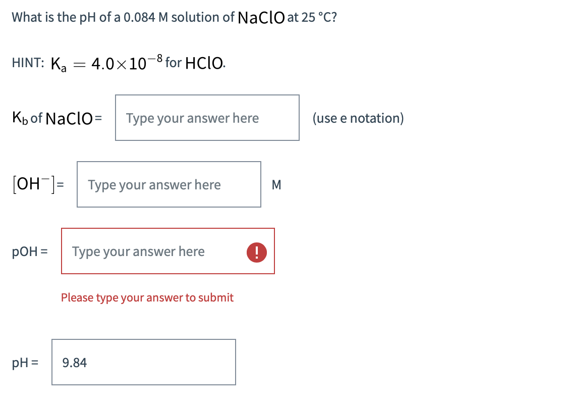 Solved What is the pH of a 0.084M solution of NaClO at 25∘C | Chegg.com