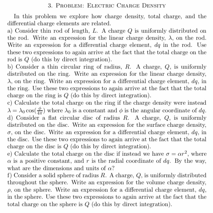 Solved 3. PROBLEM: ELECTRIC CHARGE DENSITY In this problem | Chegg.com