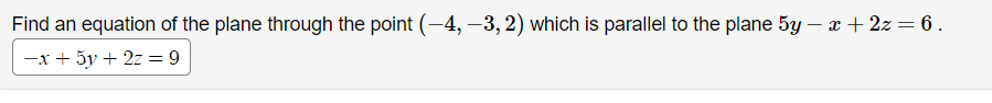Solved Find an equation of the plane through the point | Chegg.com