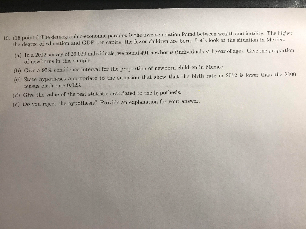 Solved 10. (16 points) The demographic-economic paradox is | Chegg.com
