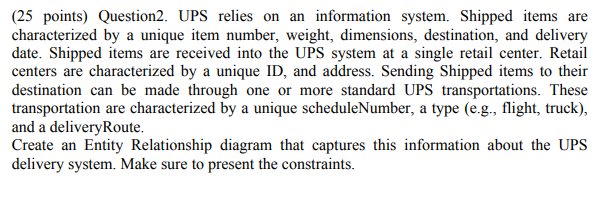 Solved (25 points) Question2. UPS relies on an information | Chegg.com