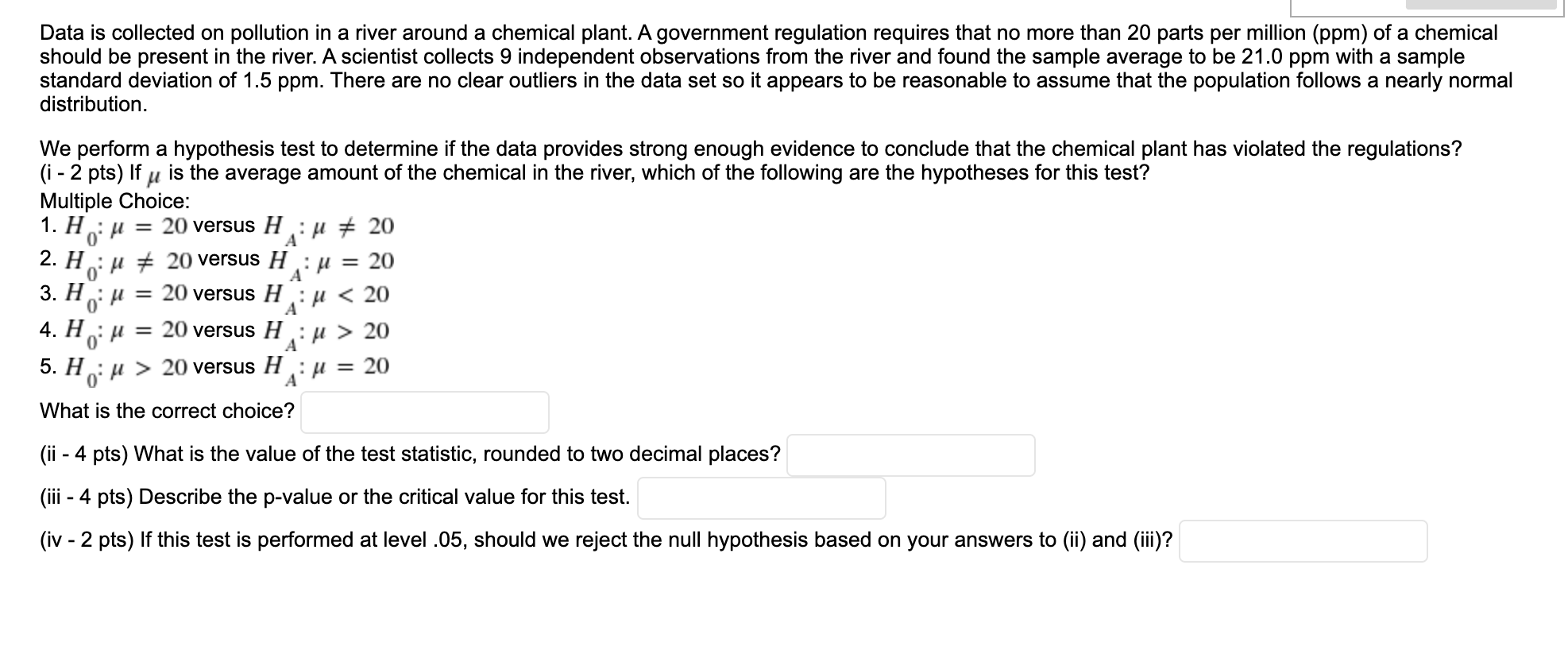 Solved Data is collected on pollution in a river around a | Chegg.com