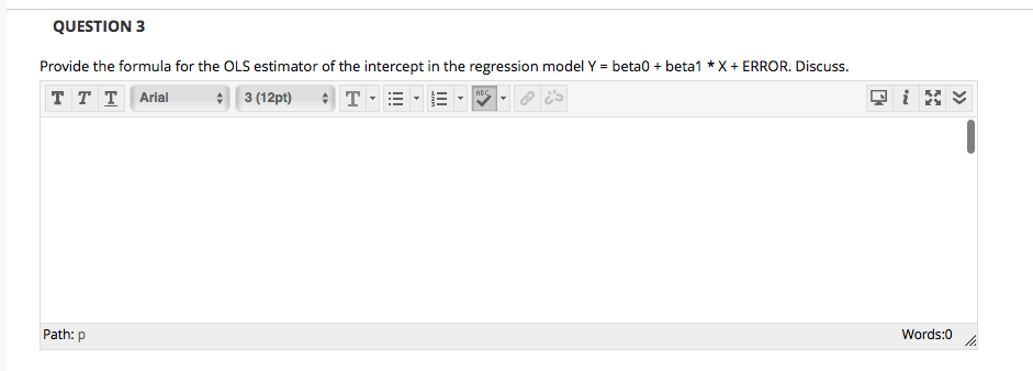 Solved QUESTION 3 Provide the formula for the OLS estimator | Chegg.com