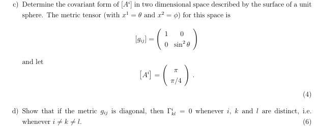 c) Determine the covariant form of (A) in two | Chegg.com