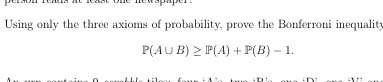 Solved Using only the three axioms of probability, prove the | Chegg.com