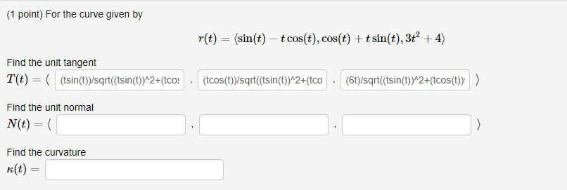 Solved (1 point) For the curve given by r(t)-(sin(t) _ t | Chegg.com