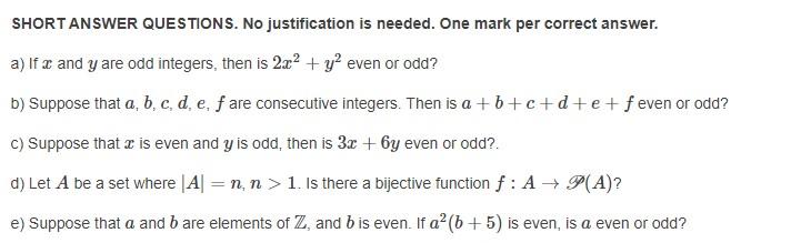 Solved SHORT ANSWER QUESTIONS. No justification is needed. | Chegg.com