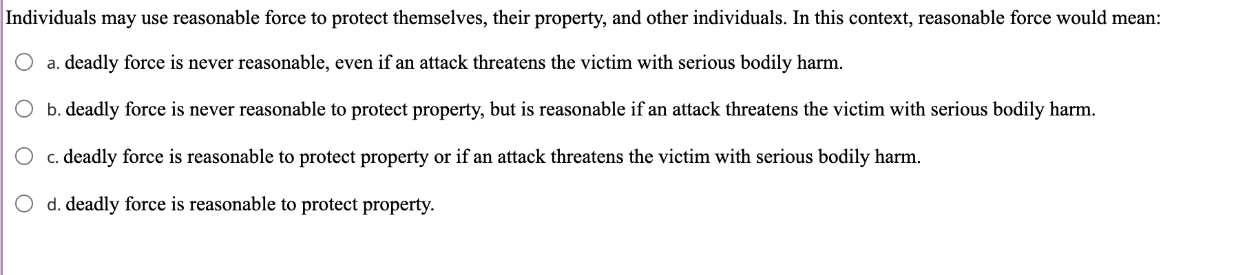 Solved Individuals may use reasonable force to protect | Chegg.com