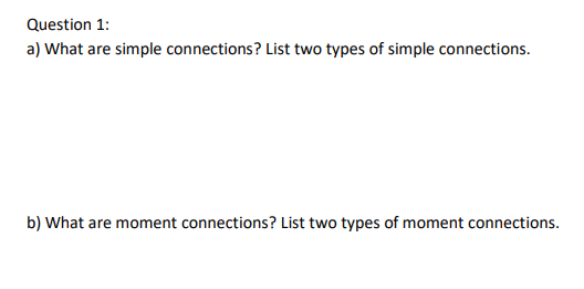 Solved Question 1: a) What are simple connections? List two | Chegg.com