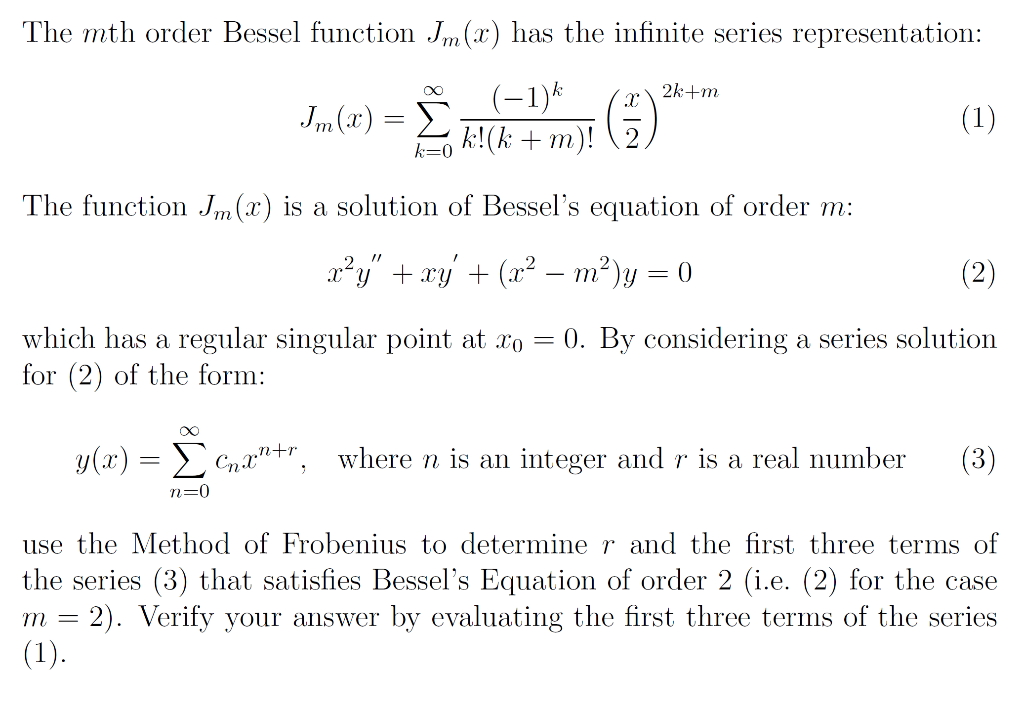 Solved The mth order Bessel function Jm(x) has the infinite | Chegg.com