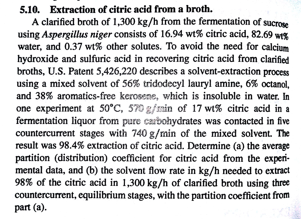 5.10. Extraction of citric acid from a broth A | Chegg.com