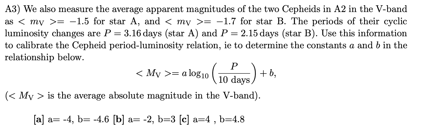 Solved A3) We also measure the average apparent magnitudes | Chegg.com
